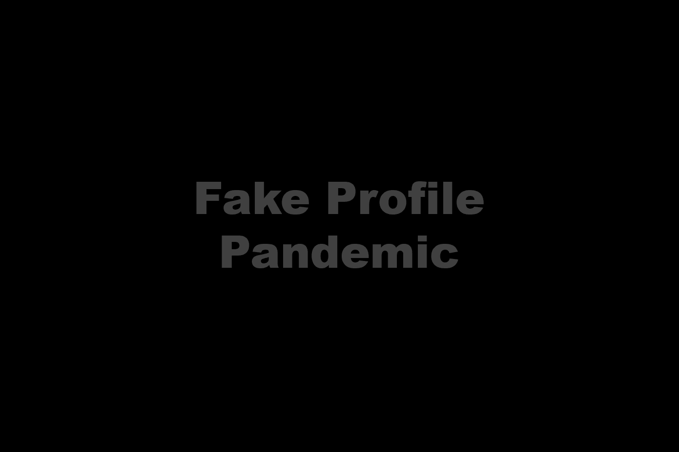 Fake Social Media Profiles Have Reached Pandemic Levels In The Finance ...