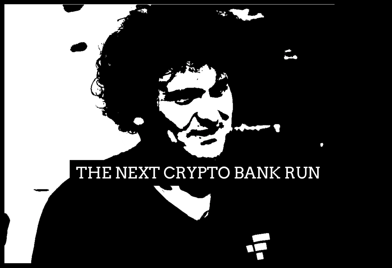 The FTX Collapse, BlockFi, And The Next Crypto Bank Run, And Jail Time ...