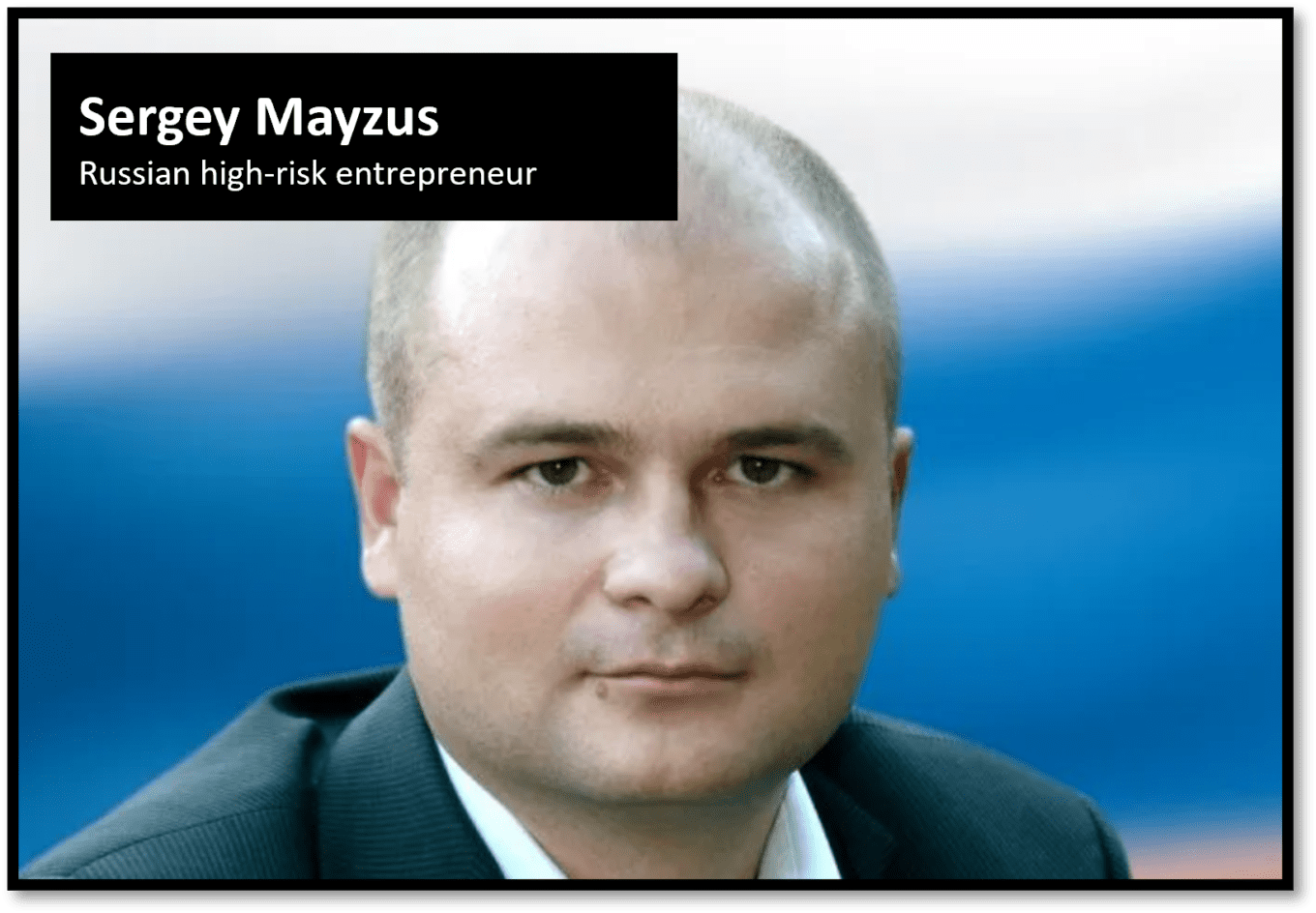 Russian High-Risk Entrepreneur Sergey Mayzus Unwanted Person In Czech Republic! - FinTelegram News